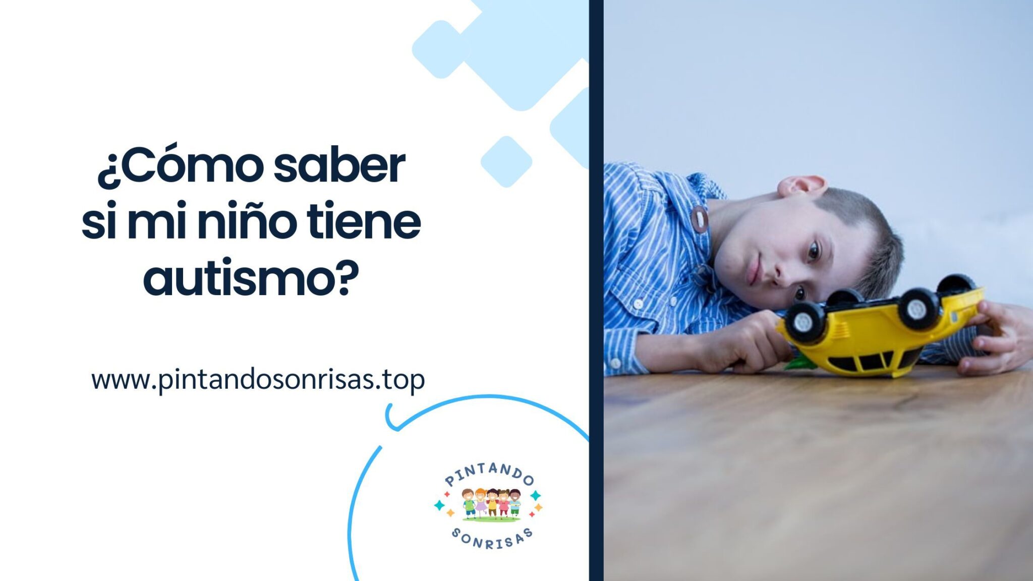 ¿Cómo saber si mi hijo tiene autismo? signos y síntomas 2026