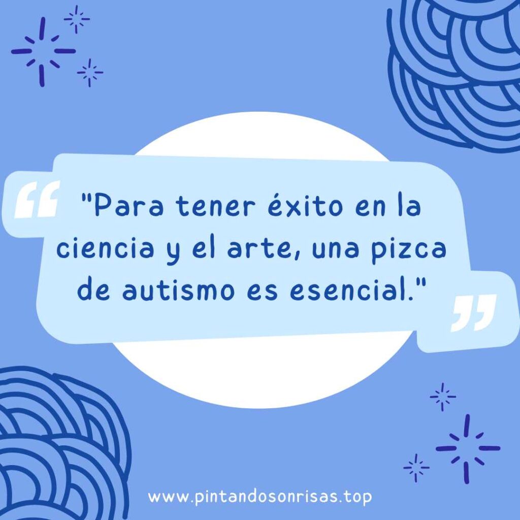 101 mejores frases sobre autismo